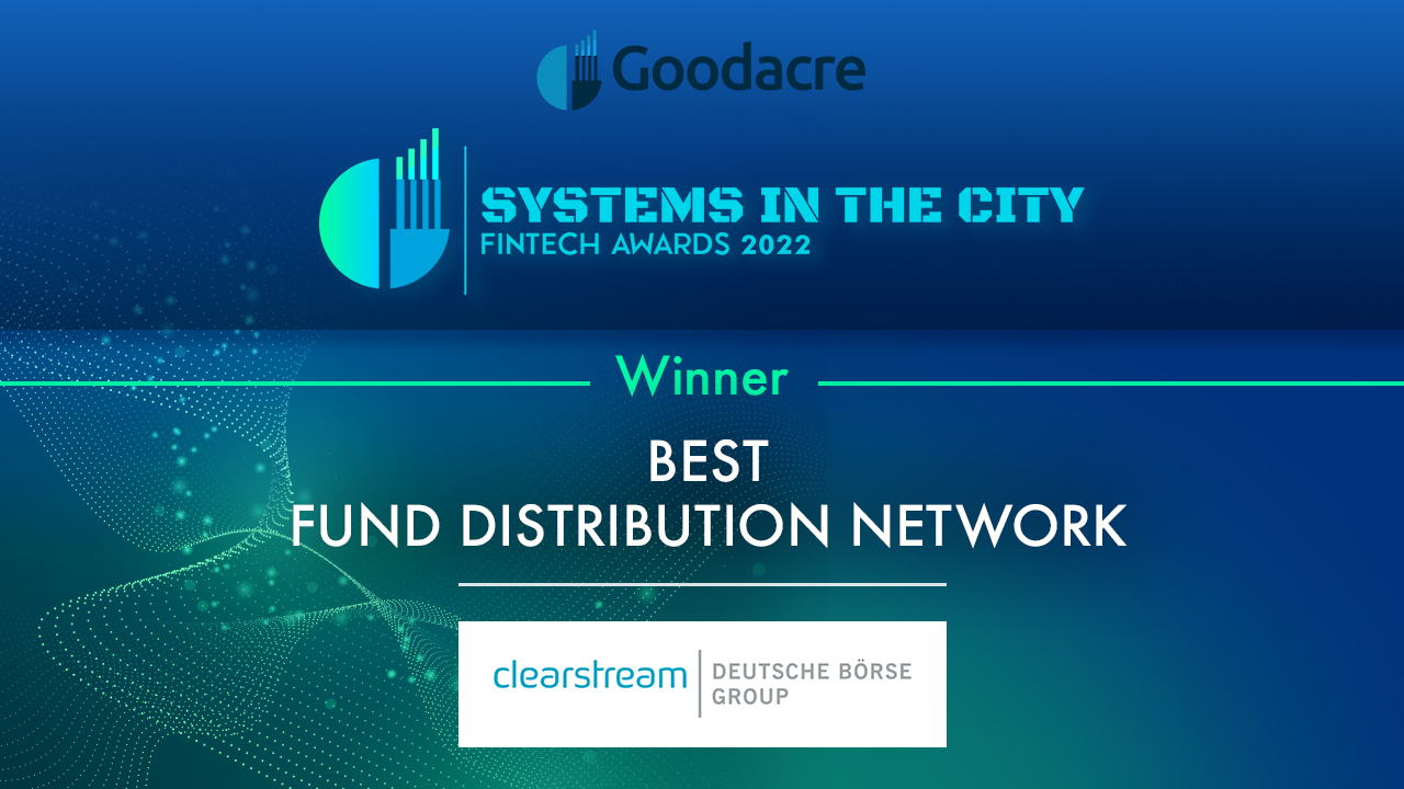 Clearstream awarded for providing the best fund distribution network